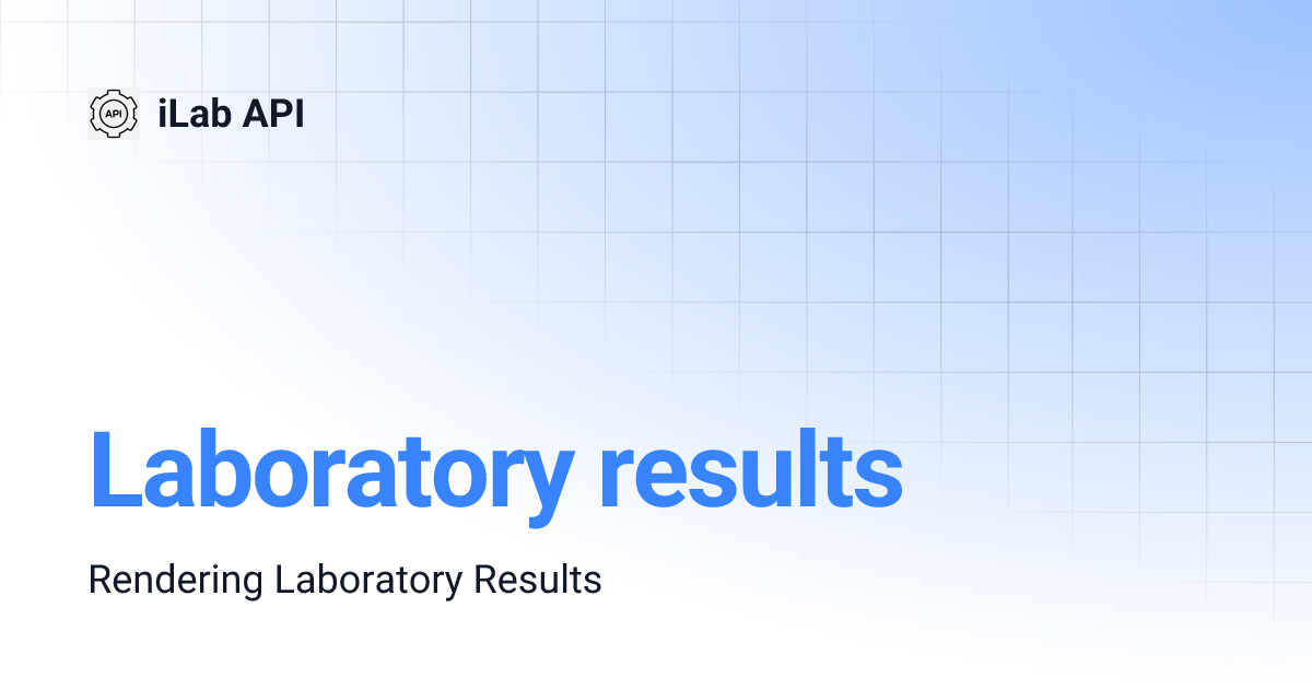 Laboratory results | iLab API